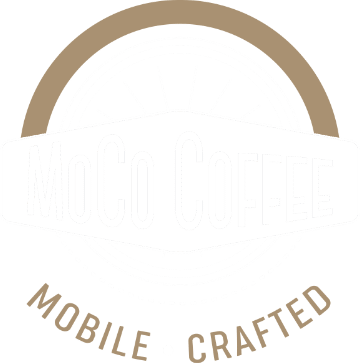 MoCo Coffee | Roasted to Order | Coffee Tastings | Mobile Coffee Events